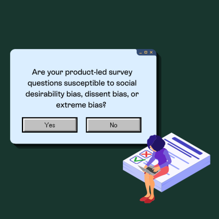 What is Survey Bias and How to Avoid It in Your Product Surveys | Chameleon
