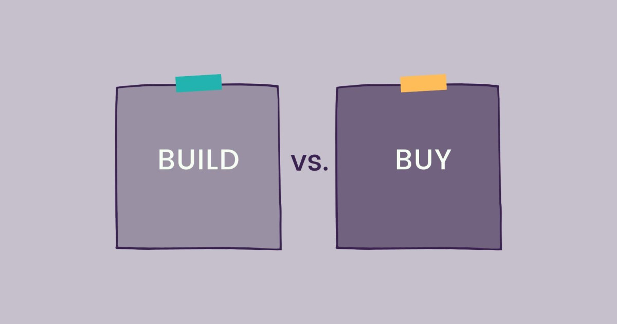 Build vs. Buy: How to Decide Which Software Solution is Better | Chameleon
